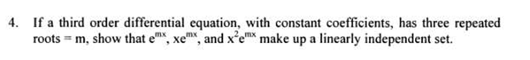 Solved If ﻿a third order differential equation, with | Chegg.com