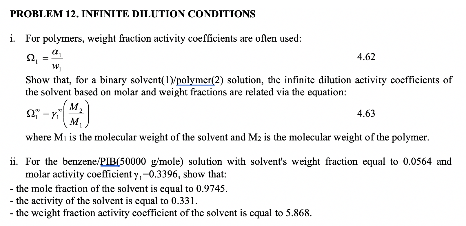 PROBLEM 12. INFINITE DILUTION CONDITIONS i. For | Chegg.com