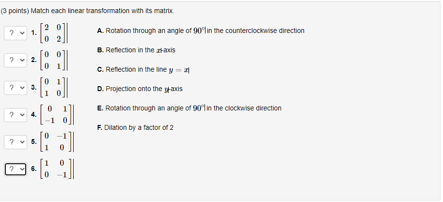 Solved (3 points) Match each linear transformation with its | Chegg.com