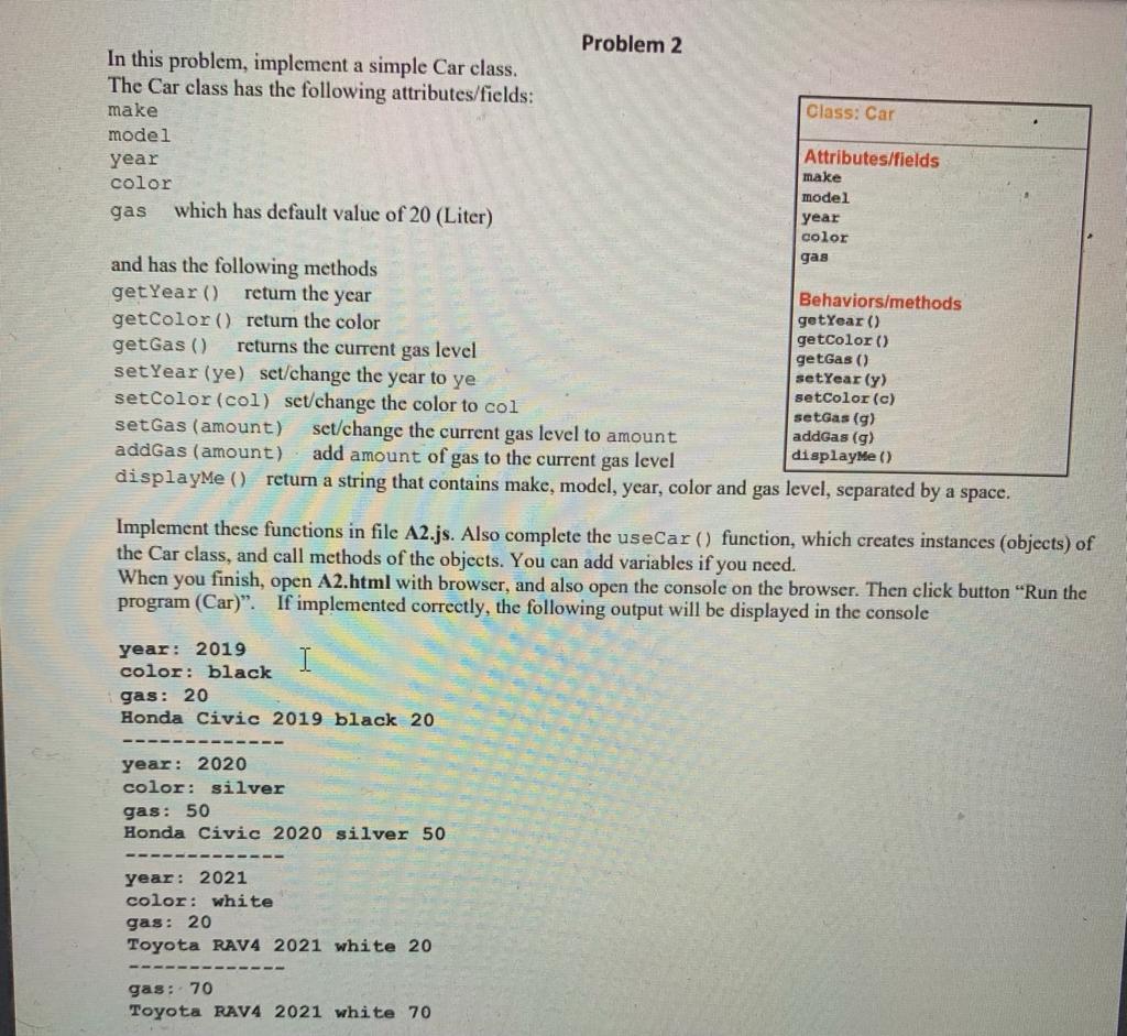 Solved Problem 2 In this problem, implement a simple Car | Chegg.com