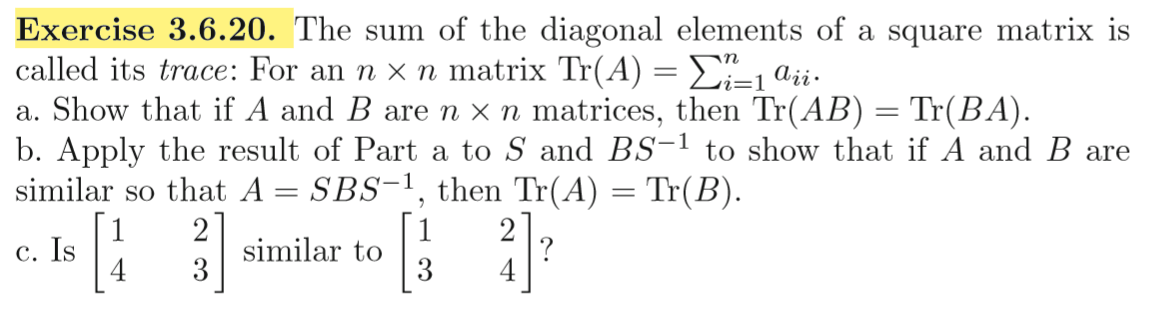 Solved Exercise 3.6.20. The sum of the diagonal elements of | Chegg.com