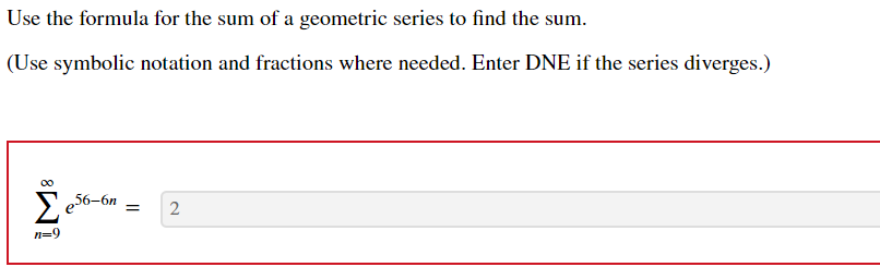 Solved Use the formula for the sum of a geometric series to | Chegg.com
