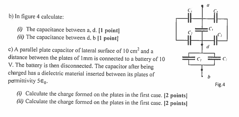 Solved b) In figure 4 calculate: C (i) The capacitance | Chegg.com