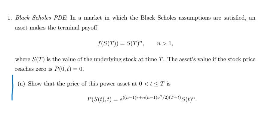 Solved 1. Black Scholes PDE: In a market in which the Black | Chegg.com