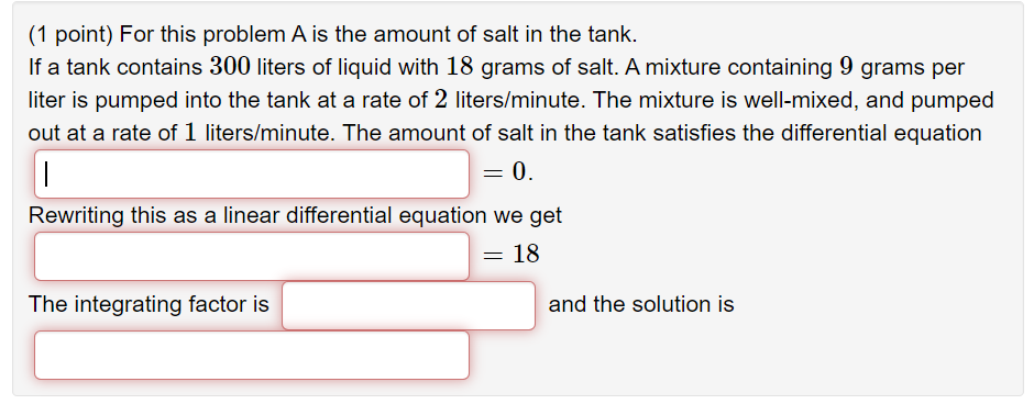 Solved (1 point) For this problem A is the amount of salt in | Chegg.com