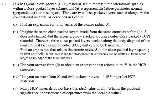 Solved 2.2. In a hexagonal close-packed (HCP) material, let | Chegg.com
