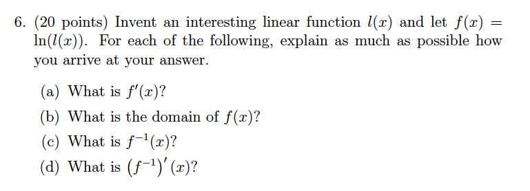 Solved 6. (20 points) Invent an interesting linear function | Chegg.com