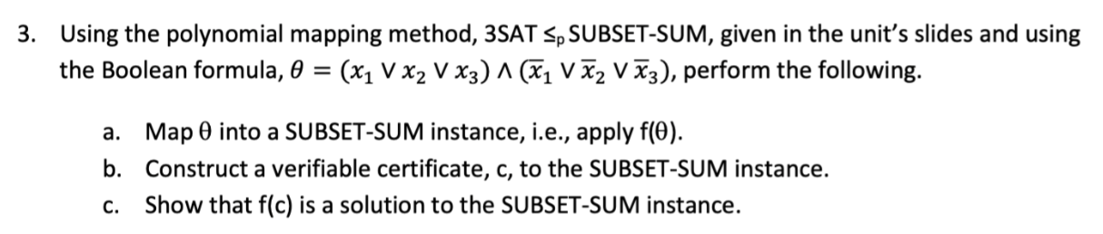 3. Using the polynomial mapping method, 3SAT S, | Chegg.com
