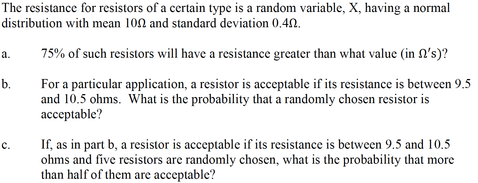 Solved The resistance for resistors of a certain type is a | Chegg.com