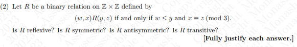 Solved 2) Let R be a binary relation on Z×Z defined by | Chegg.com