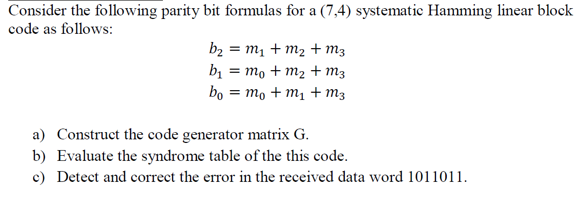 Solved Consider the following parity bit formulas for a | Chegg.com
