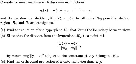 Consider a linear machine with discriminant functions | Chegg.com