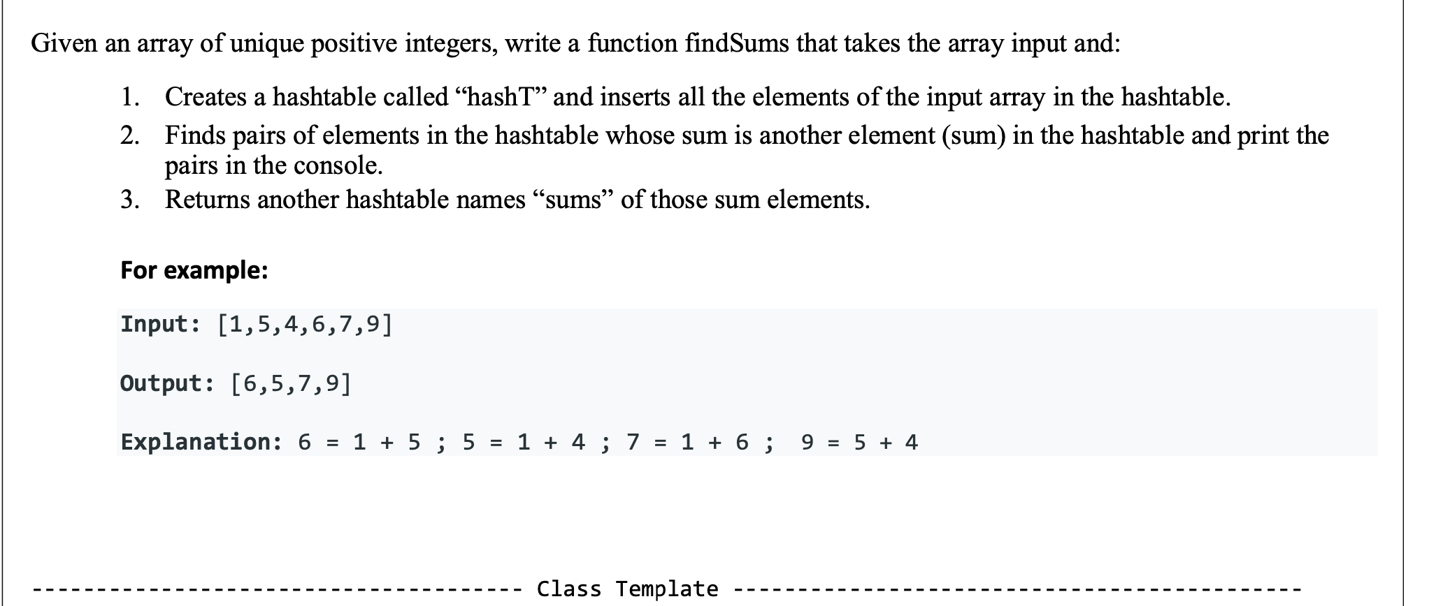 Solved Class Template import java.util.HashSet; public class | Chegg.com