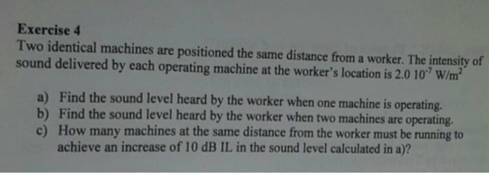 Solved Two identical machines are positioned the same | Chegg.com