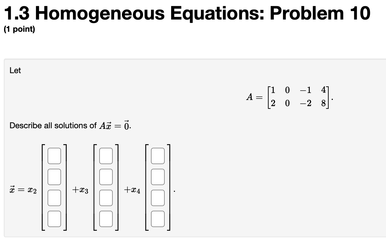 Solved 1.3 Homogeneous Equations: Problem 10 (1 point) Let | Chegg.com