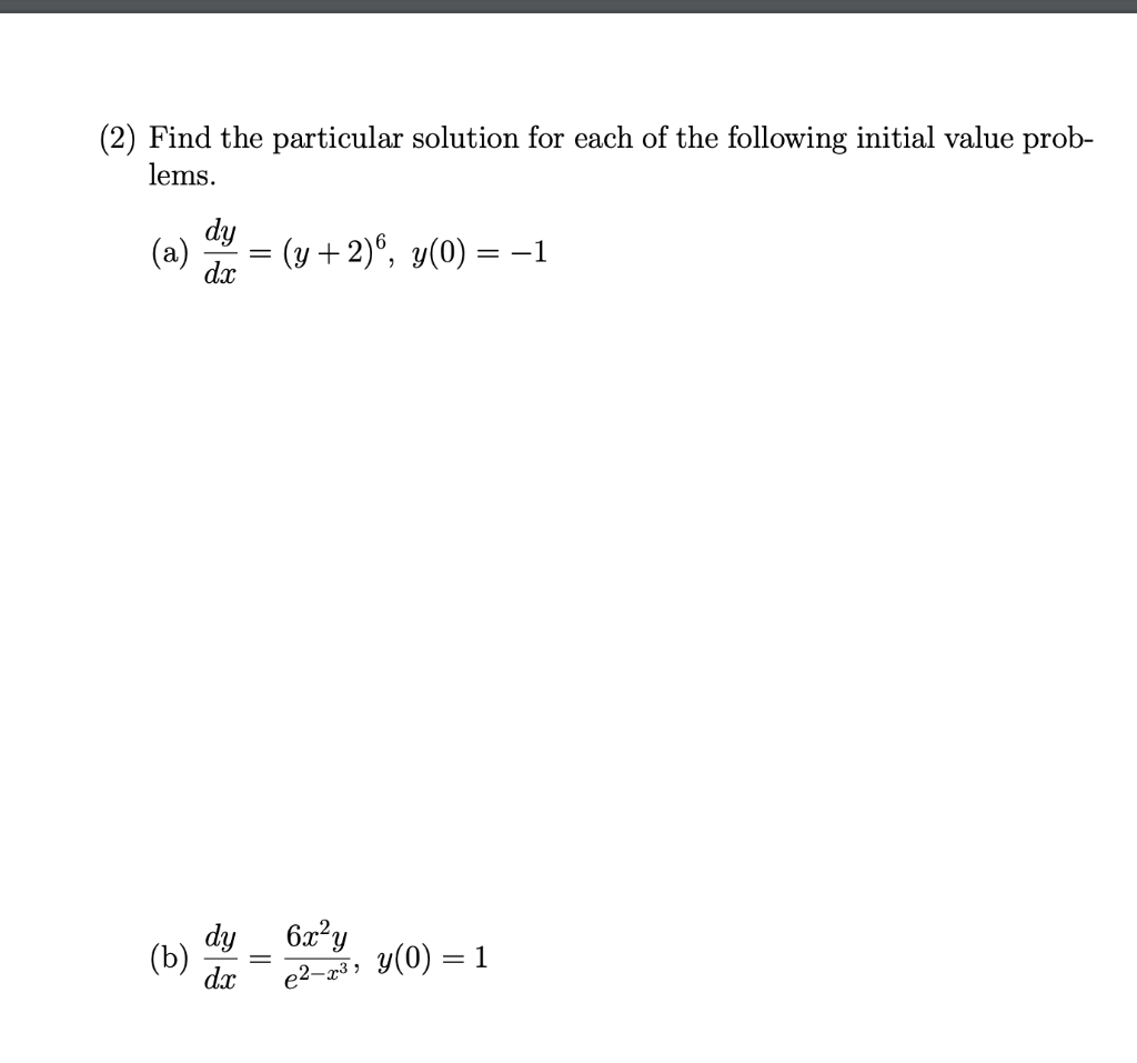 Solved (2) Find the particular solution for each of the | Chegg.com