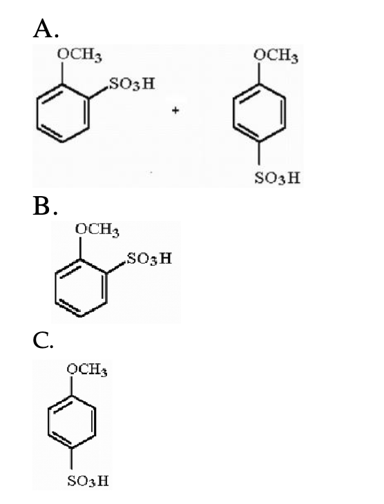 Solved OCH3 SO3 H₂SO4 А. OCHz В. С. .SO3H OCH3 OCH3 SO3 H | Chegg.com