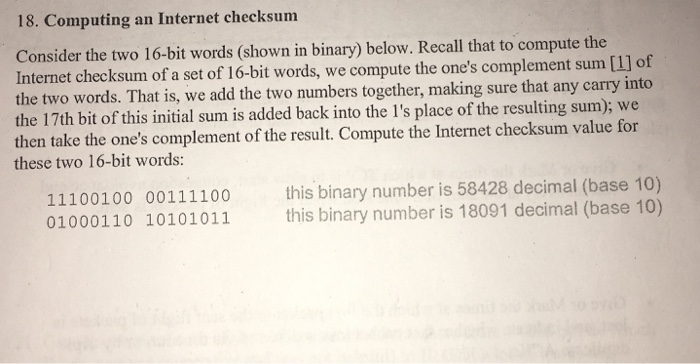 Solved 18. Computing an Internet checksum Consider the two | Chegg.com