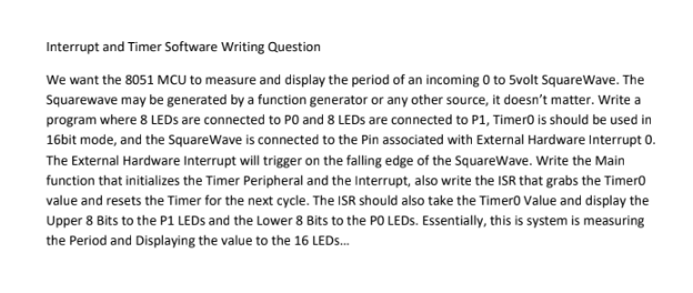 Solved Interrupt and Timer Software Writing Question We want | Chegg.com