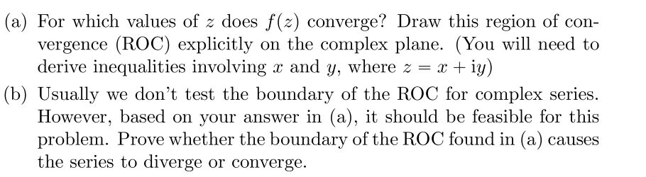 Solved infinite sum over the complex variable z : | Chegg.com
