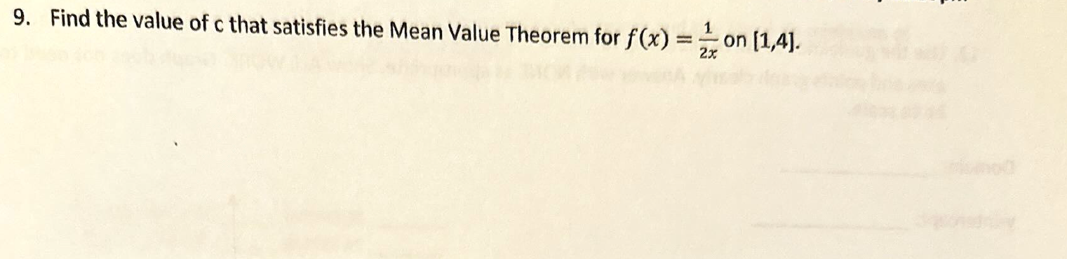 Solved 9. Find the value of c that satisfies the Mean Value | Chegg.com