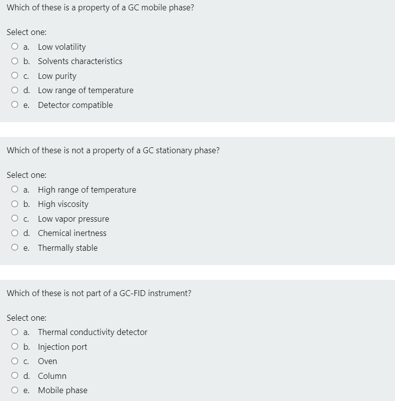 Solved Which of these is a property of a GC mobile phase? | Chegg.com