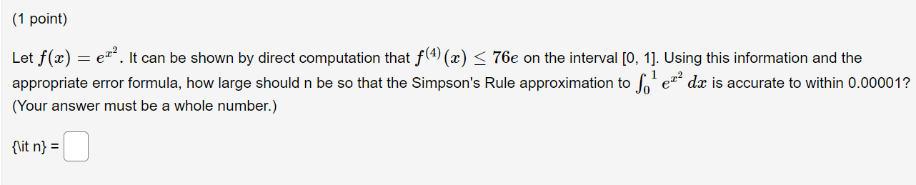 Solved Let f(x)=ex2. It can be shown by direct computation | Chegg.com