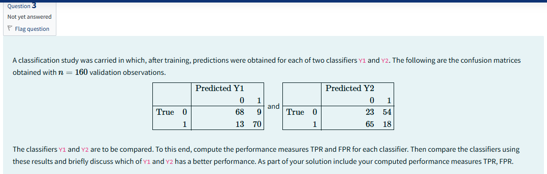 Solved A classification study was carried in which, after | Chegg.com