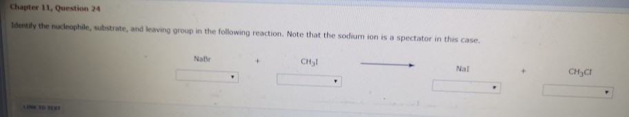 Solved Chapter 11, Question 24 Identify the nucleophile, | Chegg.com