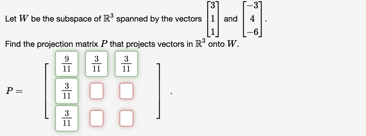 Solved Let W be the subspace of R3 spanned by the vectors | Chegg.com