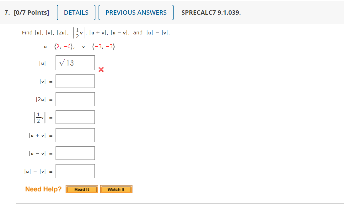 Solved Find ∣u∣,∣v∣,∣2u∣,∣∣21v∣∣,∣u+v∣,∣u−v∣, and ∣u∣−∣v∣. | Chegg.com