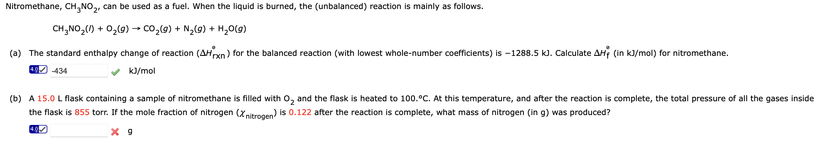 Solved Nitromethane, CH3NO2, can be used as a fuel. When the | Chegg.com