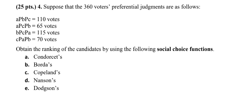 Solved (25 pts.) 4. Suppose that the 360 voters' | Chegg.com