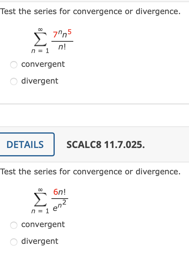 Solved Test the series for convergence or divergence. 77n5 | Chegg.com