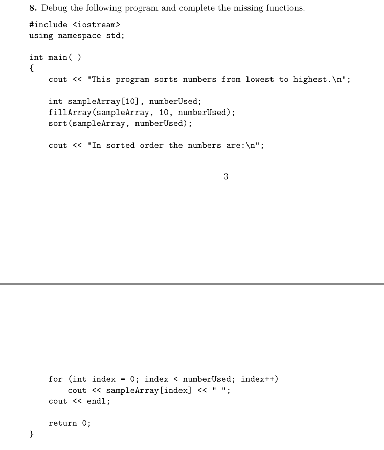 Solved 8. Debug the following program and complete the | Chegg.com