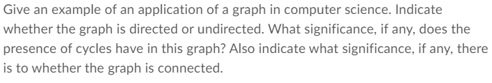 Solved Give an example of an application of a graph in | Chegg.com