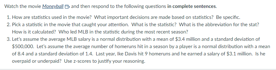 Solved Watch the movie Moneyball 巴 and then respond to the | Chegg.com