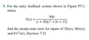 Solved 5. For the unity feedback system shown in Figure | Chegg.com