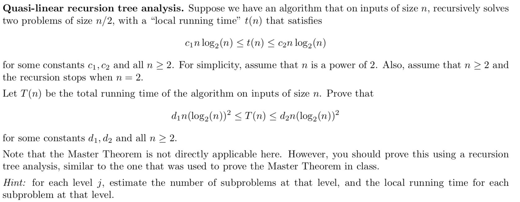 Solved Quasi-linear recursion tree analysis. Suppose we have | Chegg.com