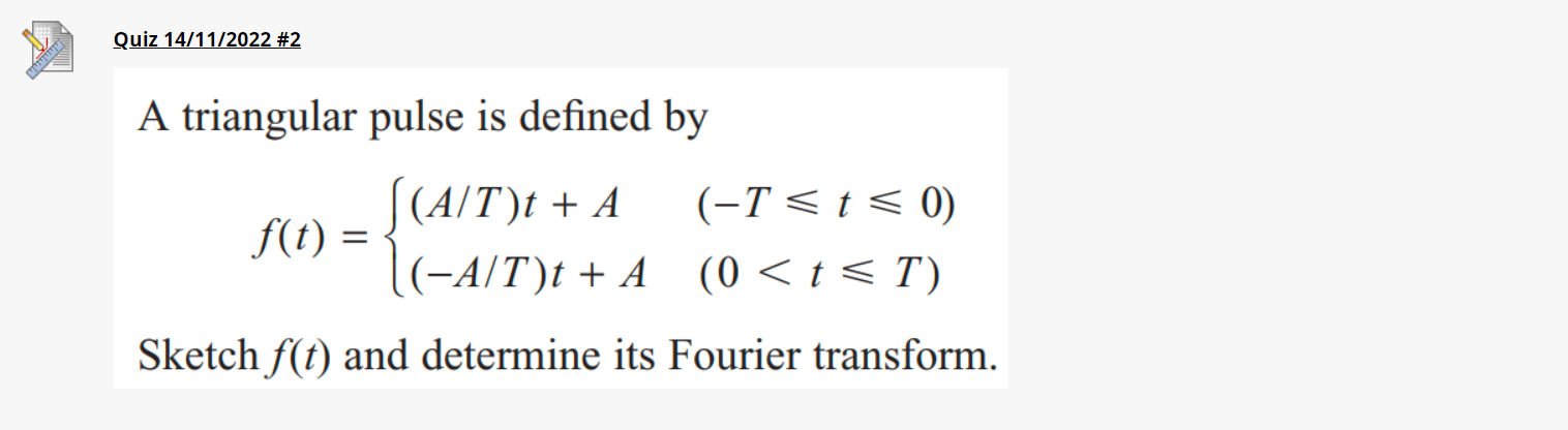 Solved A triangular pulse is defined by | Chegg.com