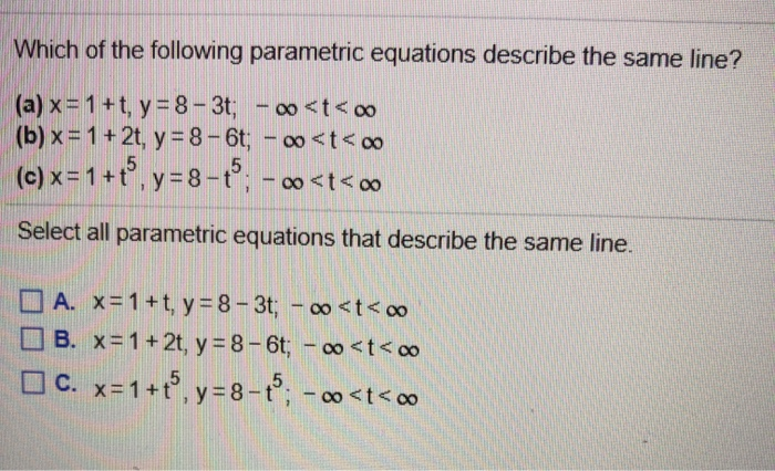 Solved Which of the following parametric equations describe | Chegg.com