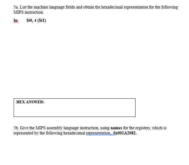 Solved 5a. List the machine language fields and obtain the | Chegg.com