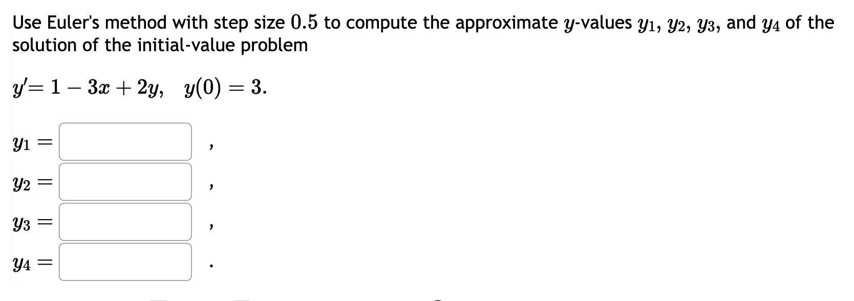 Solved Use Euler's method with step size 0.5 to compute the | Chegg.com
