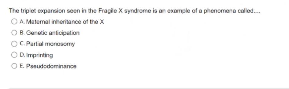 Solved The triplet expansion seen in the Fragile X syndrome | Chegg.com