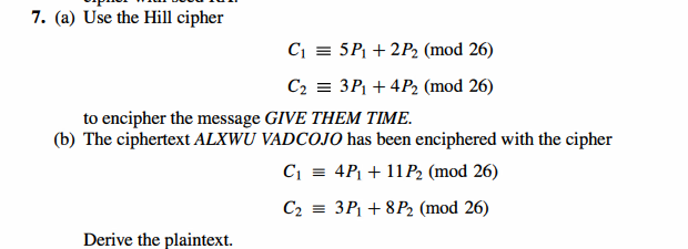 Solved 7. (a) Use the Hill cipher | Chegg.com