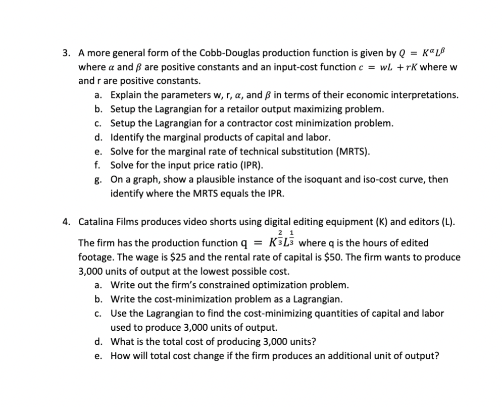 Solved 3. A more general form of the Cobb-Douglas production | Chegg.com