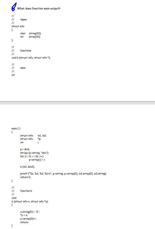 Solved 6 What does function main output? // // types struct | Chegg.com