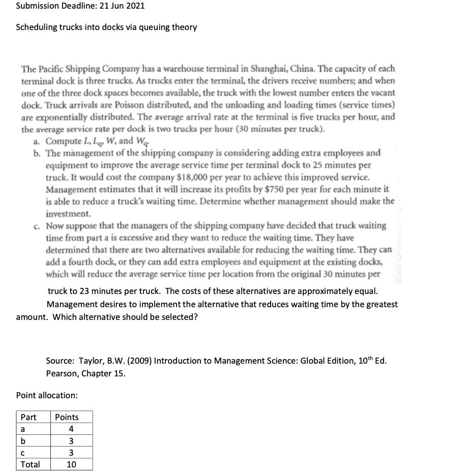 Solved Submission Deadline: 21 Jun 2021 Scheduling trucks | Chegg.com