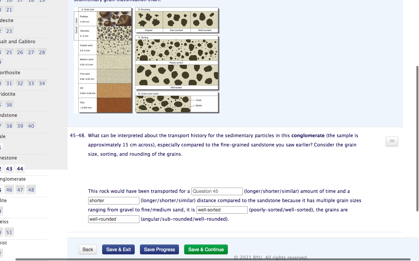 Solved 21 A Grain size 8. Rounding Pebbles desite 4-64 mm 2 | Chegg.com