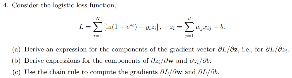4. Consider the logistic loss function, In(1 + e 2=1 | Chegg.com